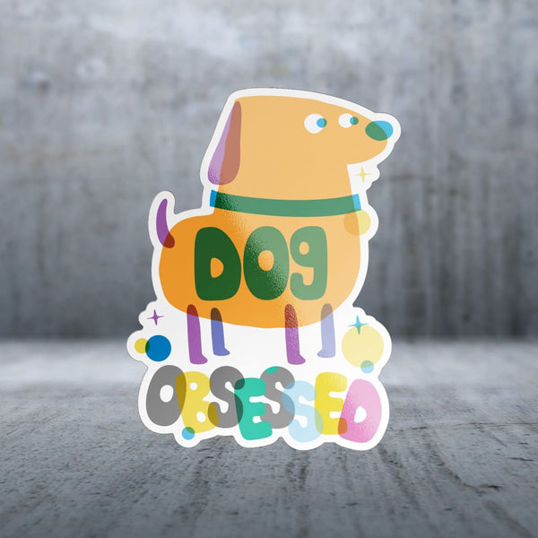 Sticker Pack | 12842 - Dog Sayings - Dog Obsessed Dog