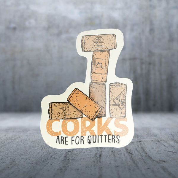 Sticker Pack | 12204 - Wine - Corks are for Quitters
