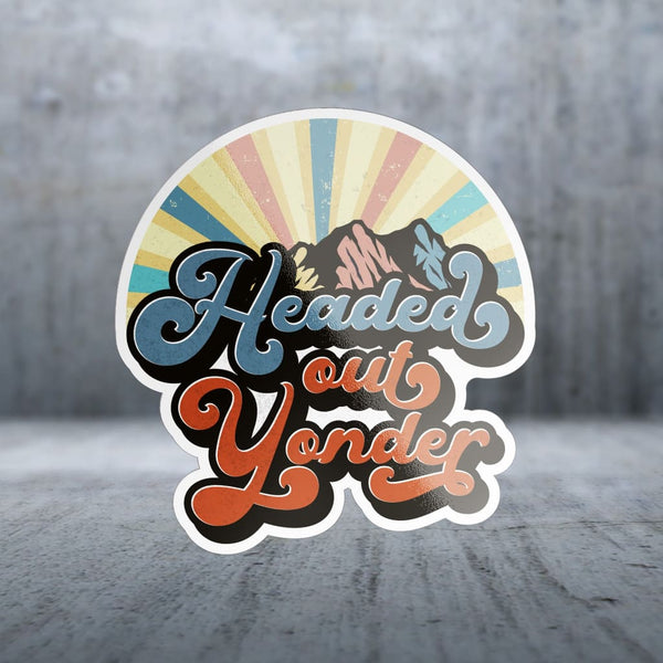 Sticker Pack | 12249 - Outdoor Sayings - Headed Yonder