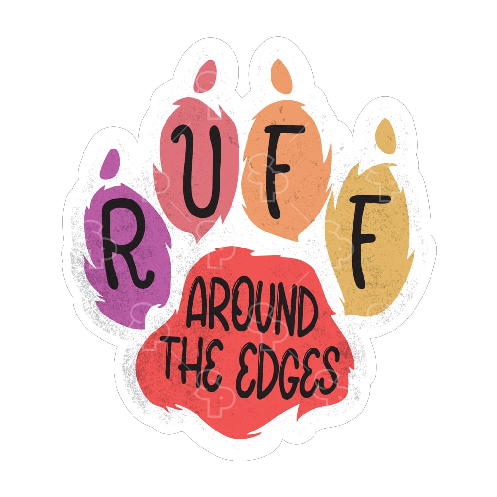 Sticker Pack | 12822 - Dog Sayings - Ruff Edges Paw