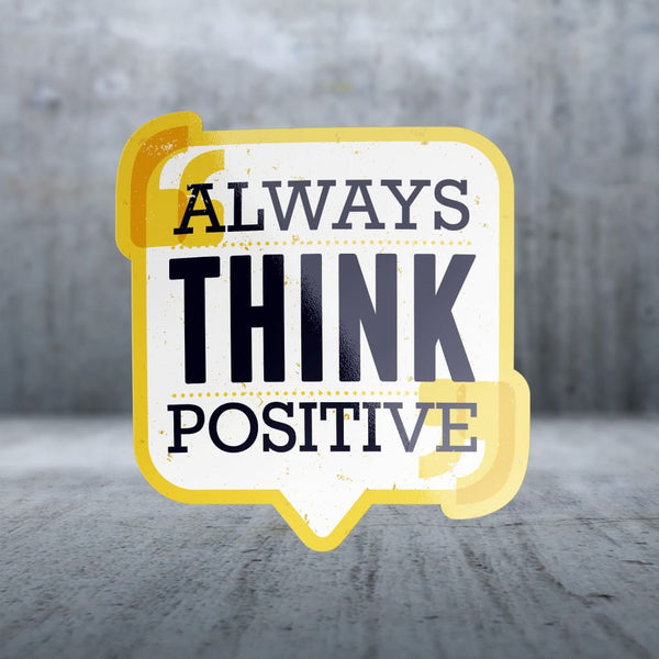 Sticker Pack | 14198 - Quotes - Always Think Positive