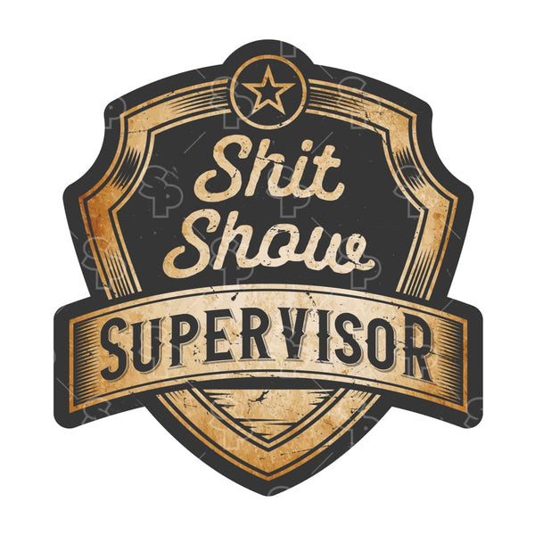 Sticker Pack | 15232 - Sayings - Shit Show Supervisor