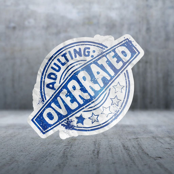 Sticker Pack | 15235 - Sayings - Adulting Overrated