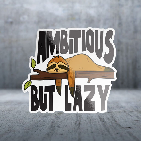Sticker Pack | 15242 - Sayings - Ambitious But Lazy