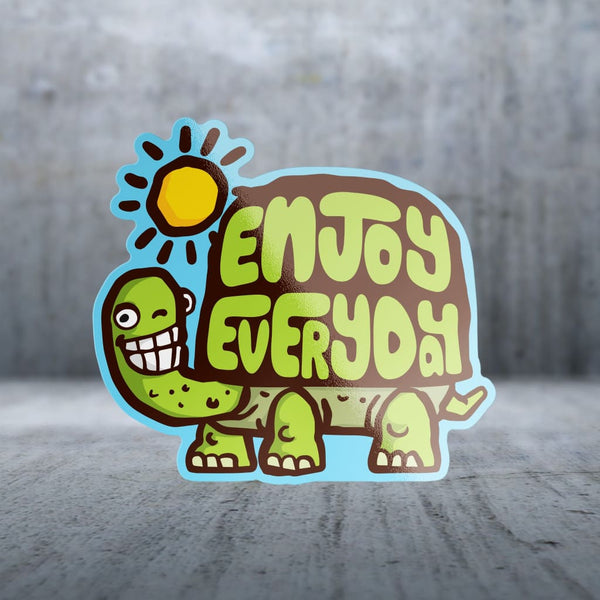 Sticker Pack | 7629 - Enjoy Every Turtle - Sayings