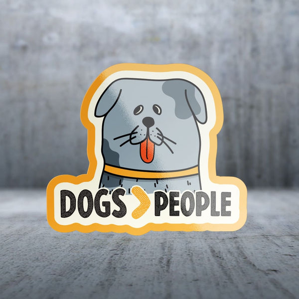 Sticker Pack | 9984 - Dog Sayings - Dogs Over People