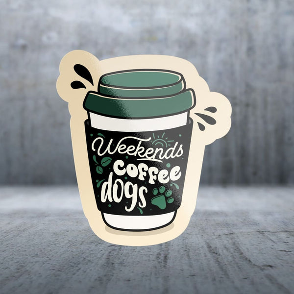 Sticker Pack | 9990 - Dog Sayings - Weekends Coffee Dogs