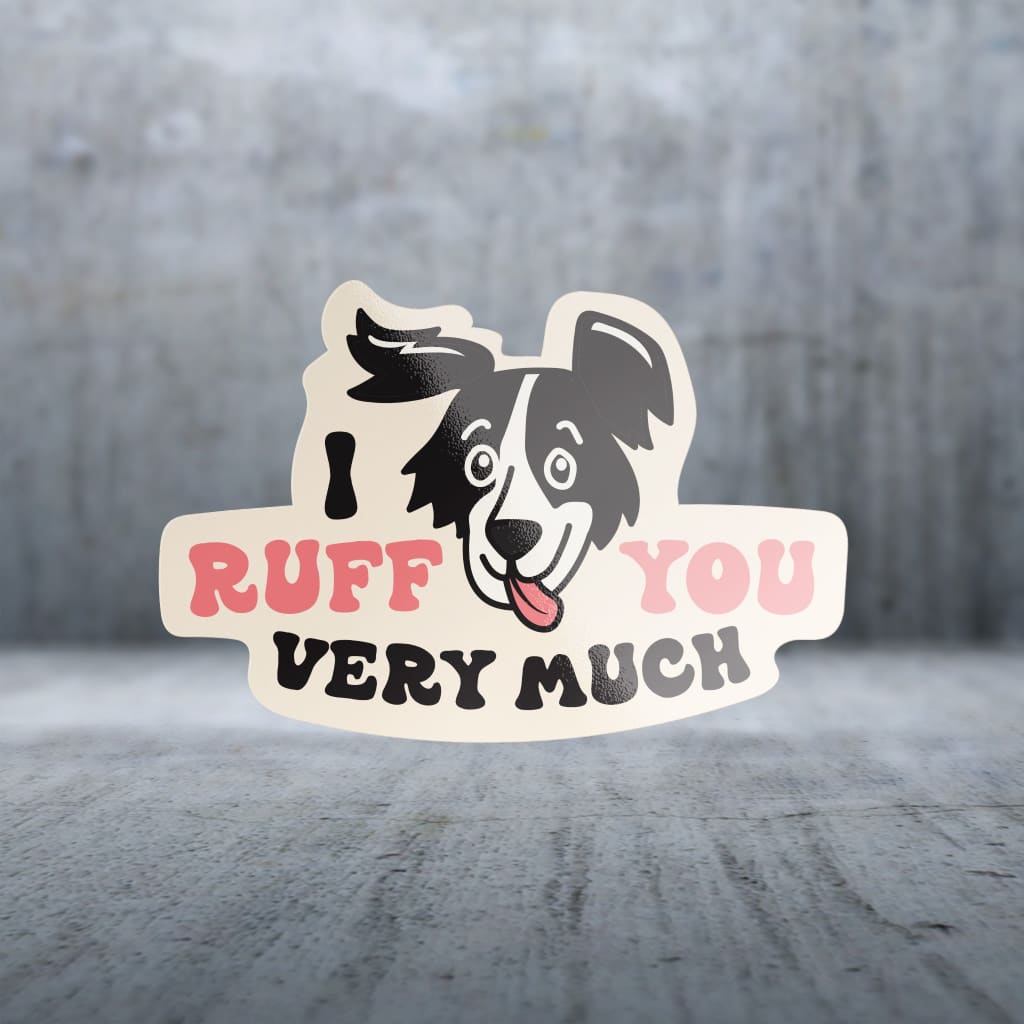 Sticker Pack | 12800 - Dog Sayings - Ruff You Very Much