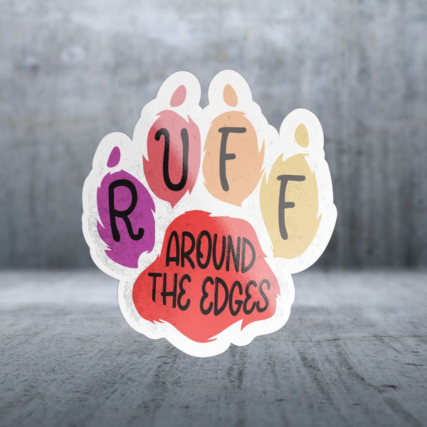 Sticker Pack | 12822 - Dog Sayings - Ruff Edges Paw