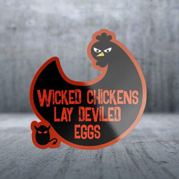 Sticker Pack | 9572 - Sayings - Wicked Chickens